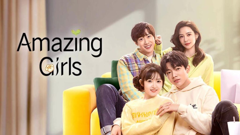 Nonton Drama China Amazing Girls Episode 1 24 Sub Indo Sinopsis Dari