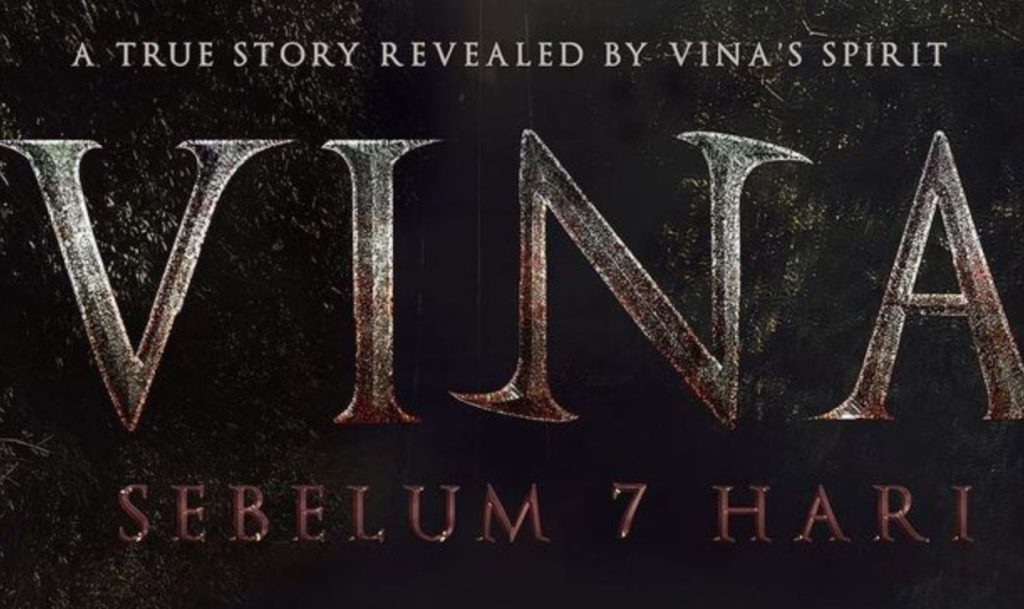 Trailer Vina Sebelum 7 Hari Rilis dan Bisa Nonton, Film Horor Indonesia ...